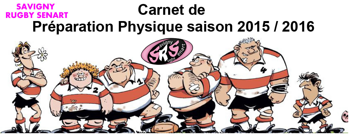 Carnet de Préparation Physique saison 2015-2016 - Savigny Rugby Sénart